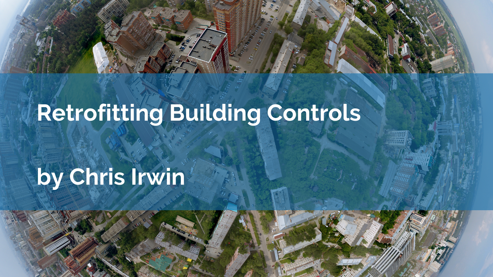 Retrofitting Building Controls: Reduce carbon emissions and save costs