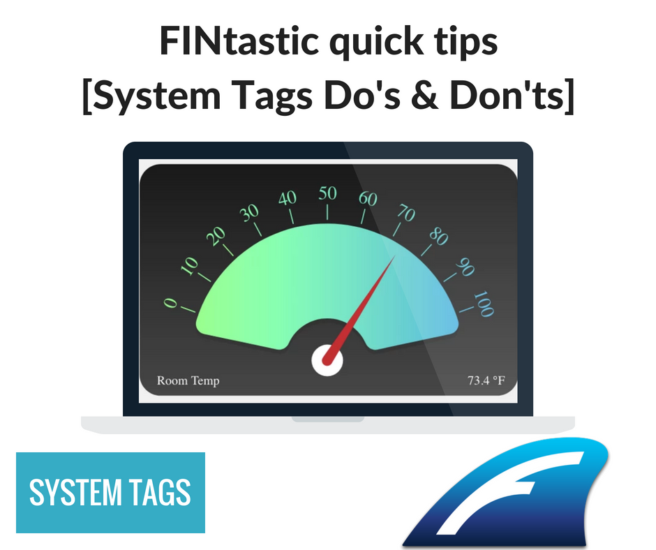 System Tags: Do’s and Don’ts